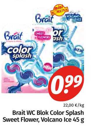 ARCHIV | Brait WC Blok Color Splash Sweet Flower, Volcano Ice 45 g v ...